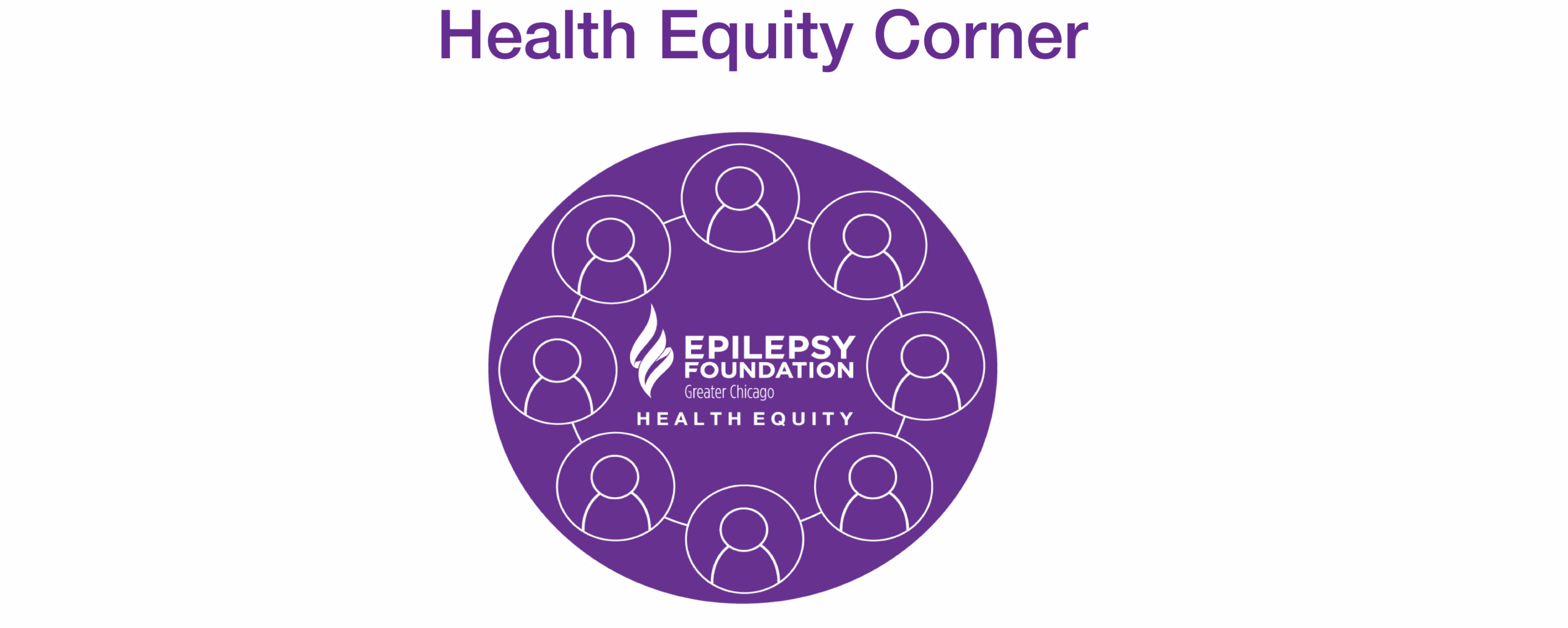 Health Equity Corner - Epilepsy Chicago